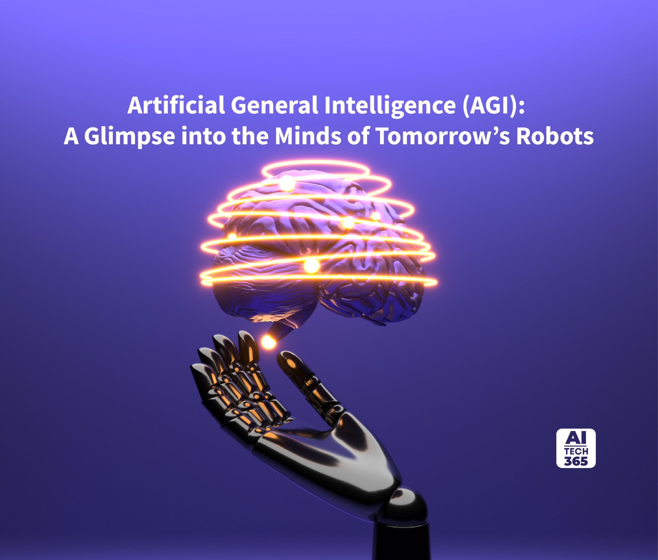 Artificial General Intelligence (AGI): A Glimpse into the Minds of ...