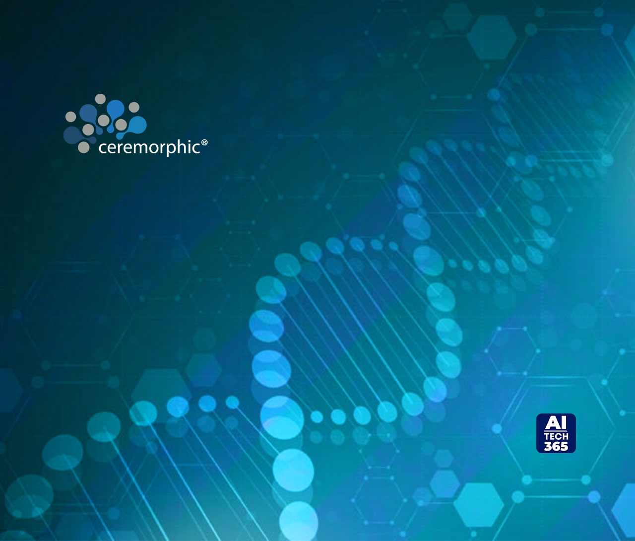 Ceremorphic Announces New Life Sciences Division with New Design ...