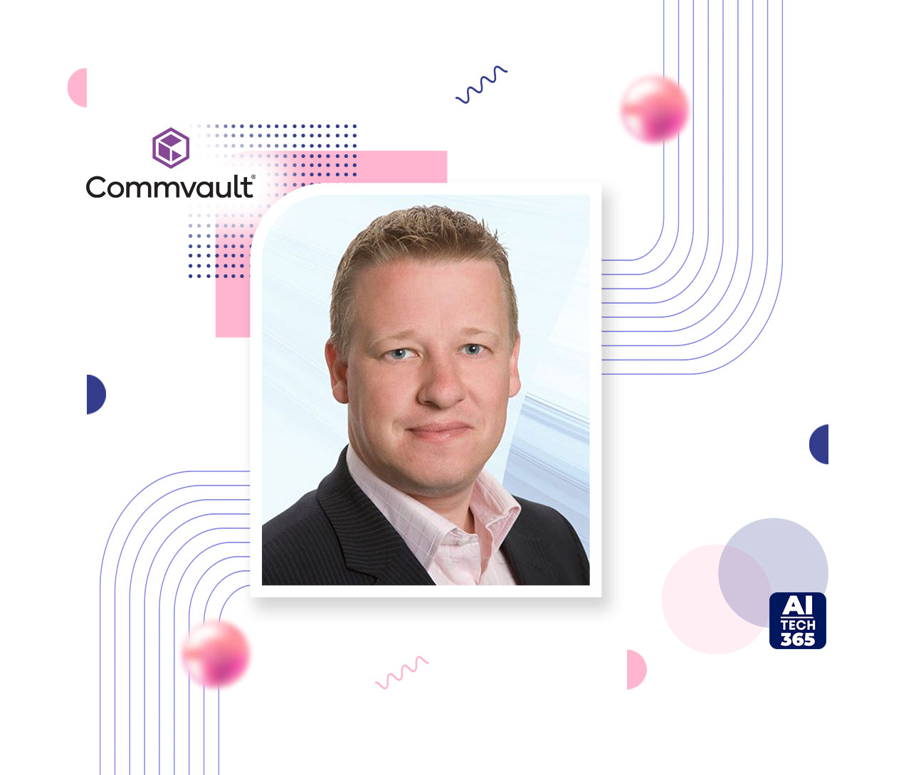 Commvault Announces Darren Thomson as New Field Chief Technology ...