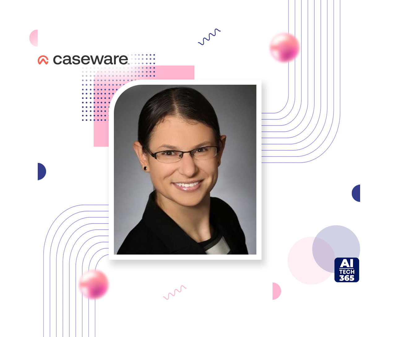 Caseware Welcomes Danielle Supkis Cheek as Vice President, Head of ...