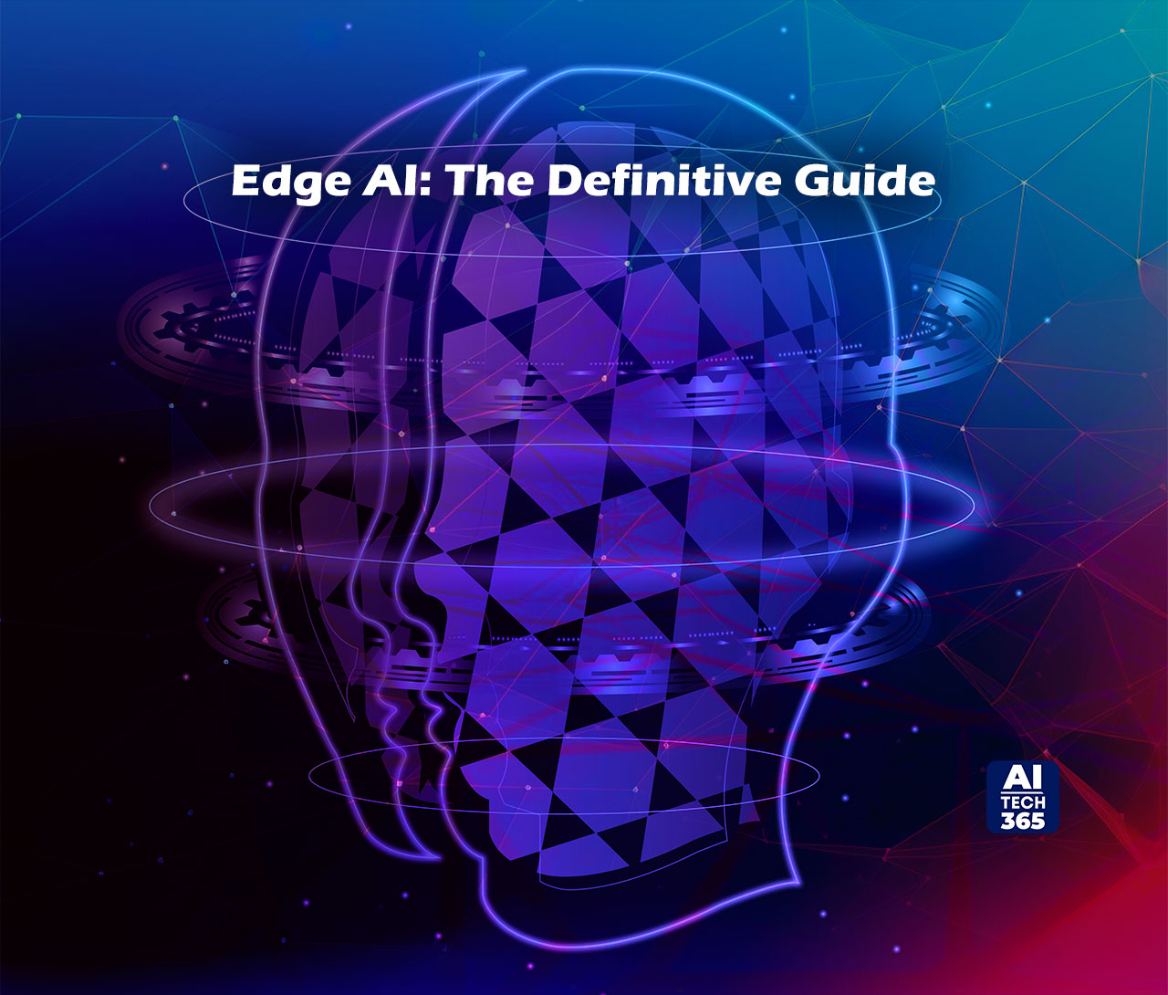 Edge AI: The Definitive Guide
