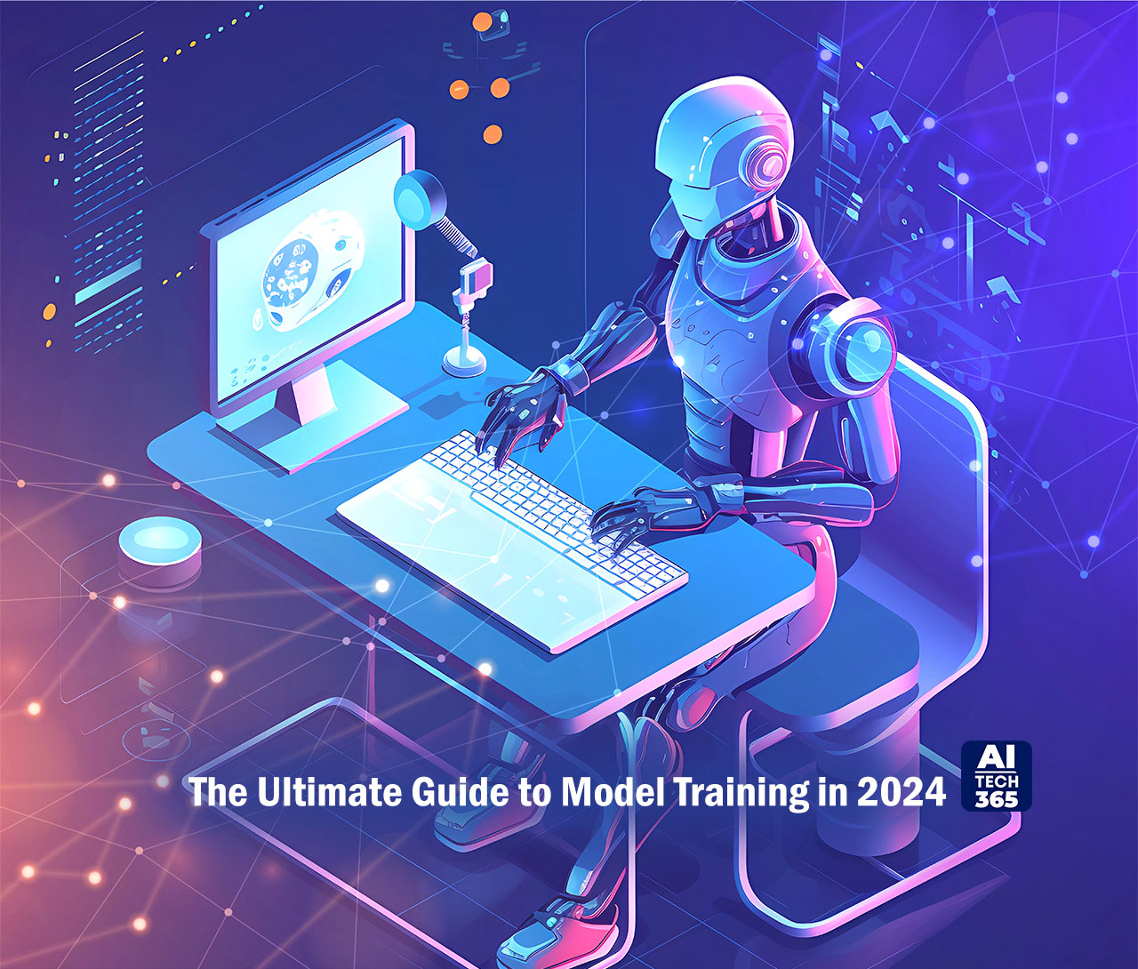 Model Training in 2024: The Ultimate Guide