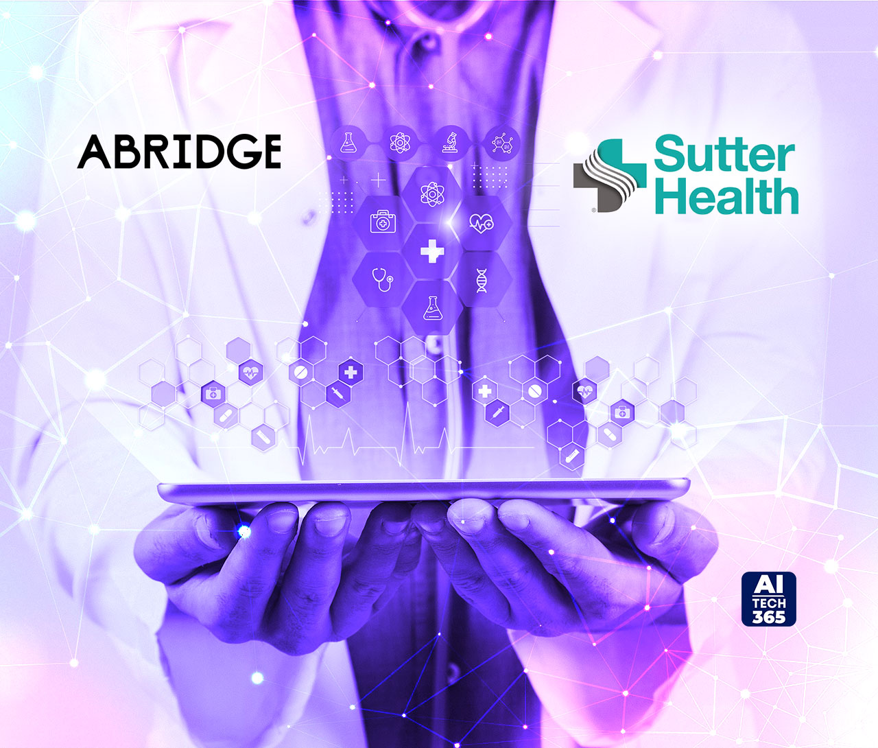 Sutter Health Partners with Abridge on Generative AI Solution to ...