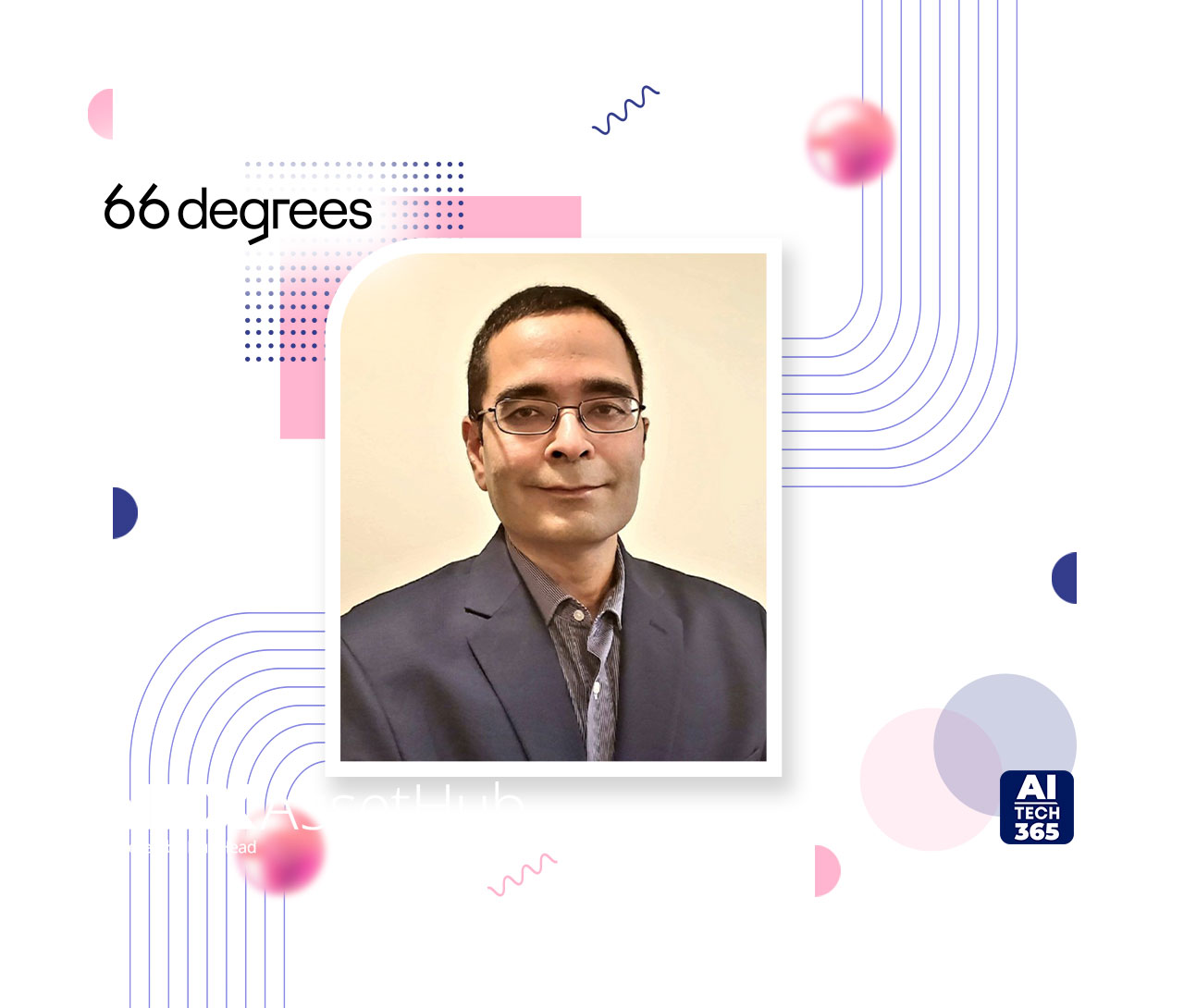 66degrees Appoints Pankaj Chugh as President and COO
