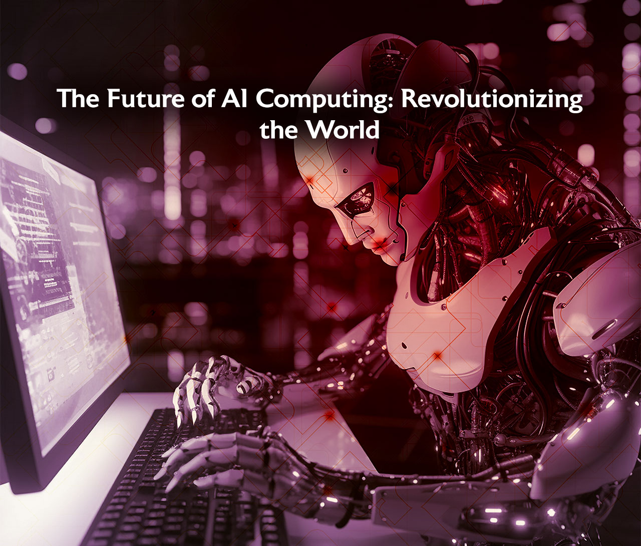 The Future of AI Computing: Revolutionizing the World