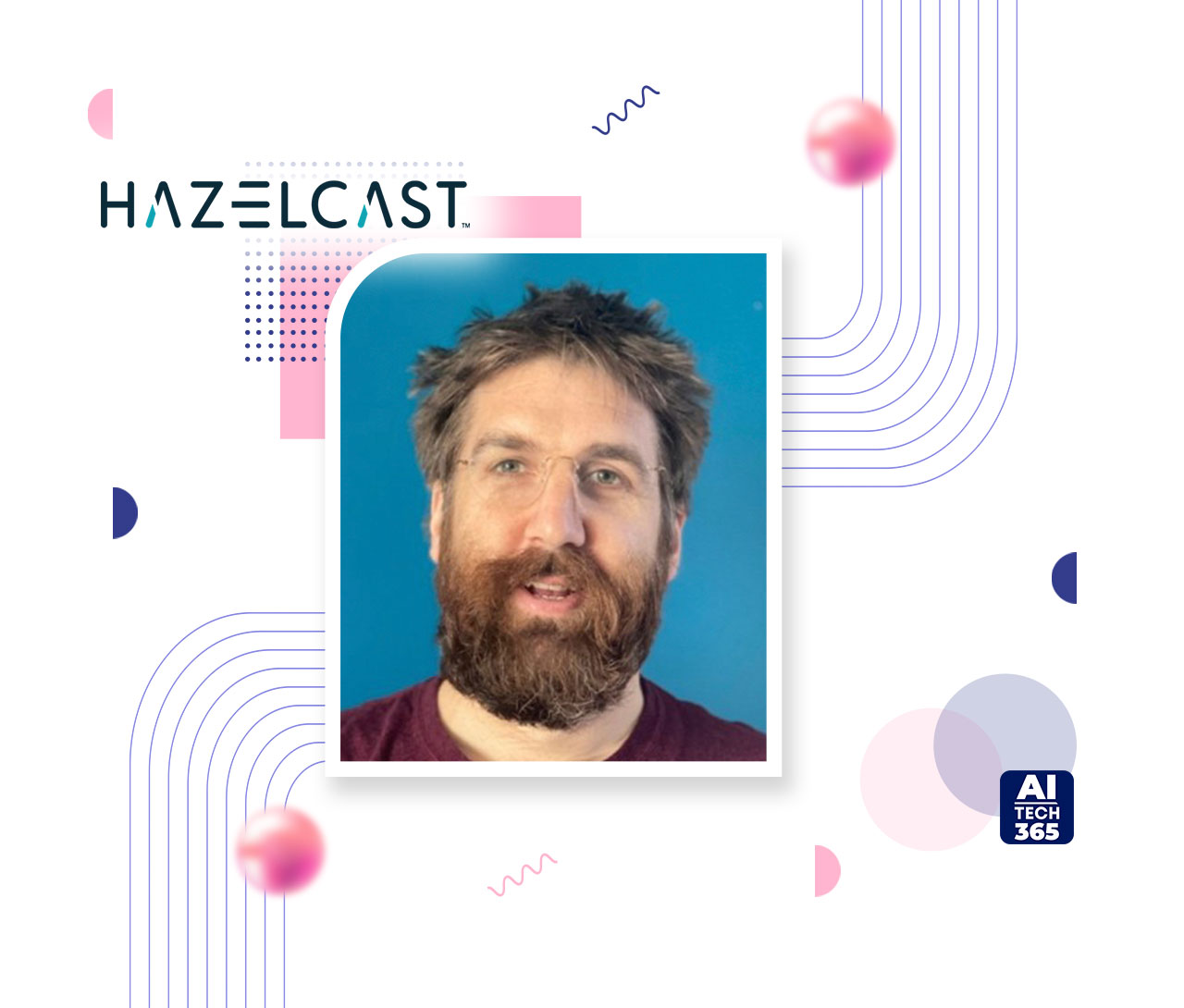 Hazelcast Announces Stephen Weston as Chief Scientist