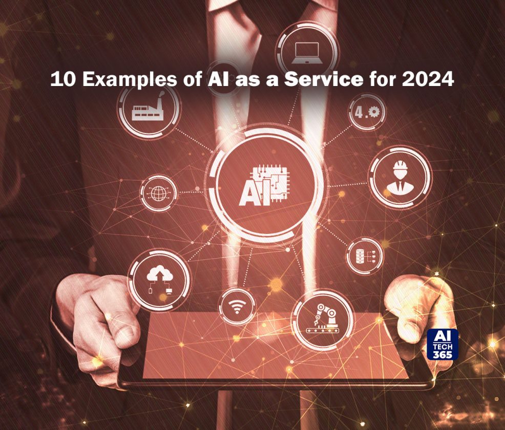 10 Best Examples of AI as a Service (AIaaS) You Need to Know