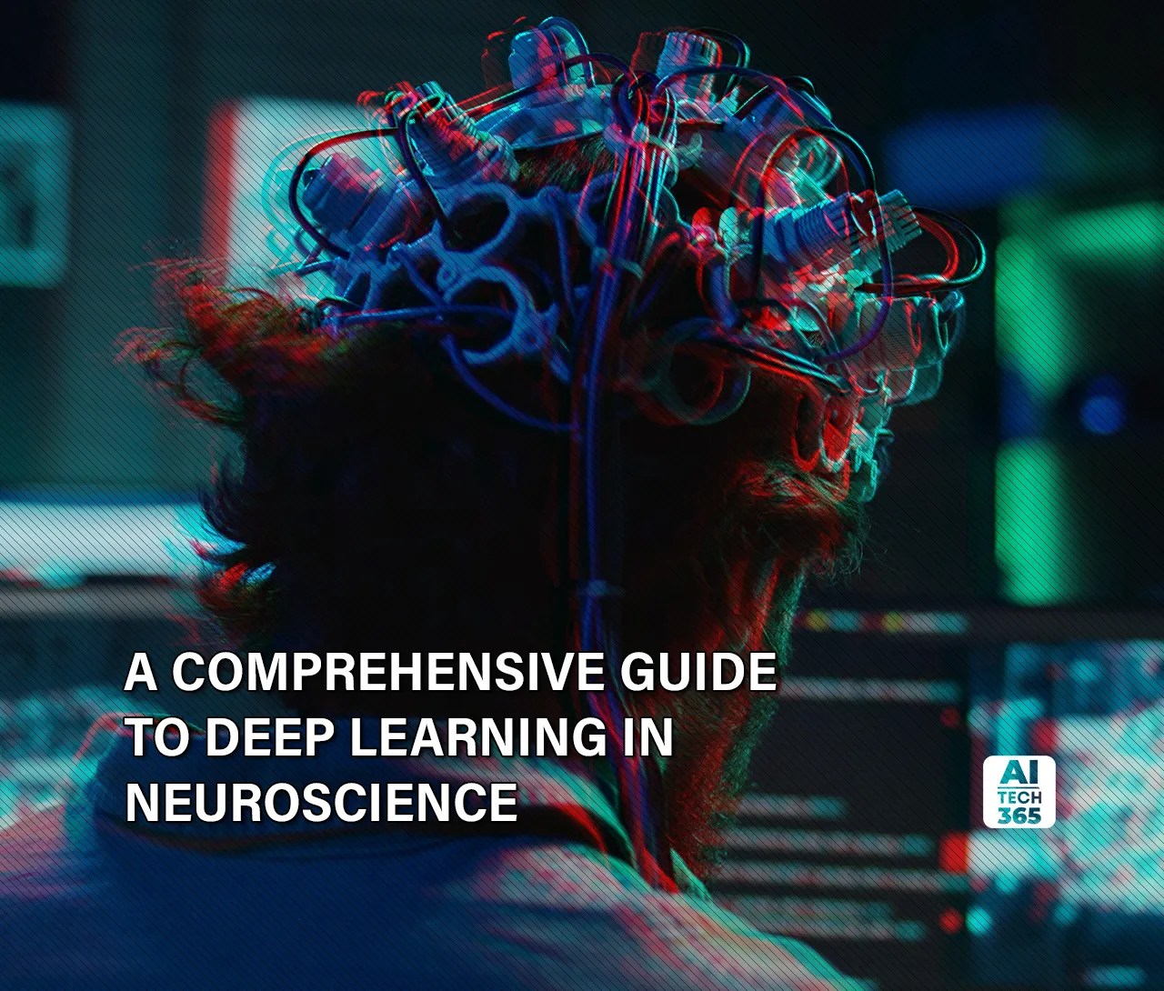 A Comprehensive Guide to Deep Learning in Neuroscience