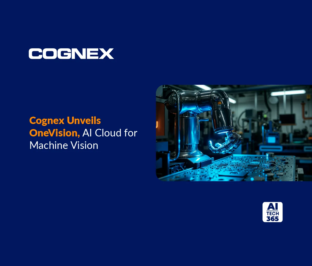 Cognex Unveils OneVision, AI Cloud for Machine Vision