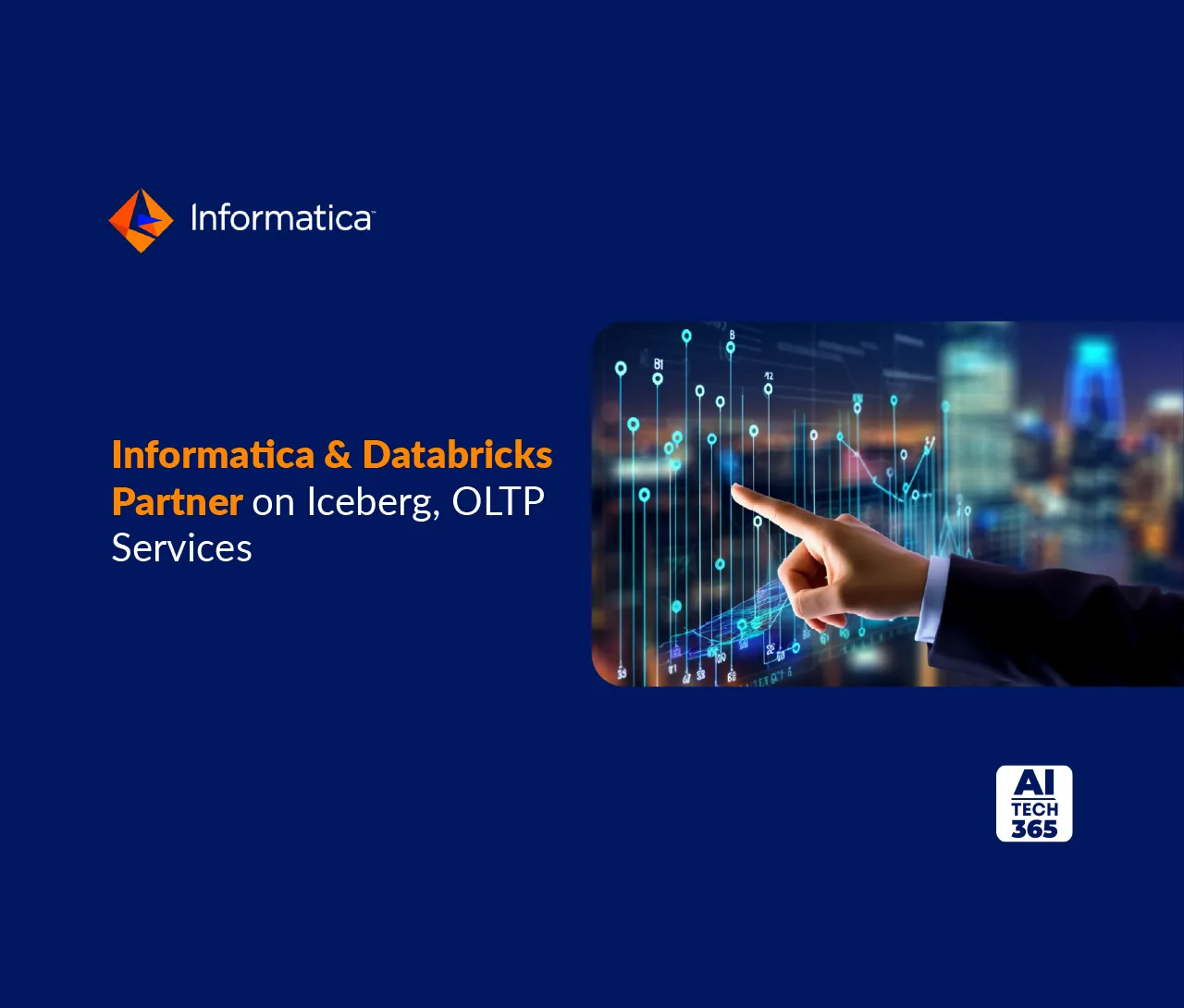 Informatica & Databricks Partner on Iceberg, OLTP Services
