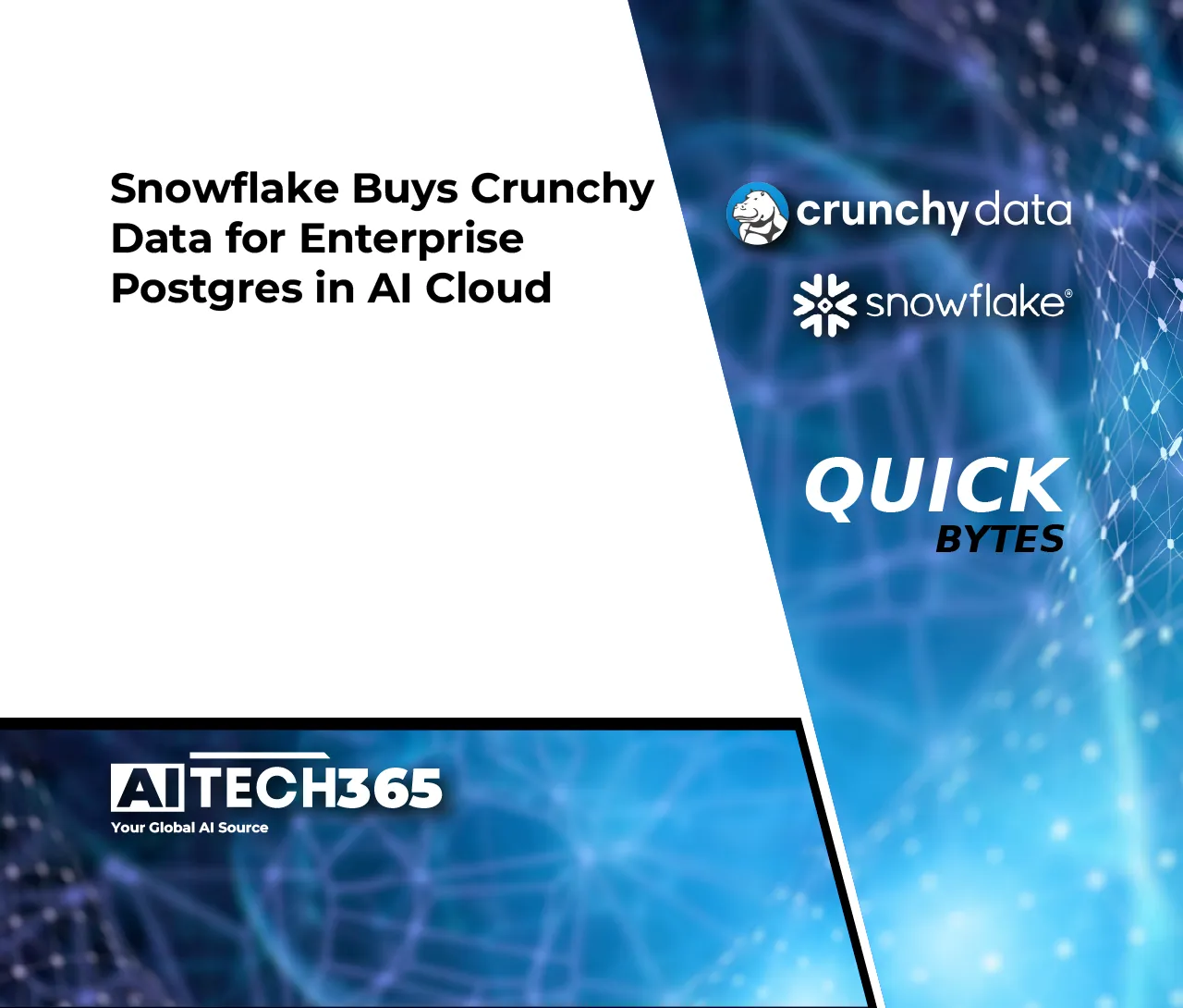 Snowflake Buys Crunchy Data for Enterprise Postgres in AI Cloud