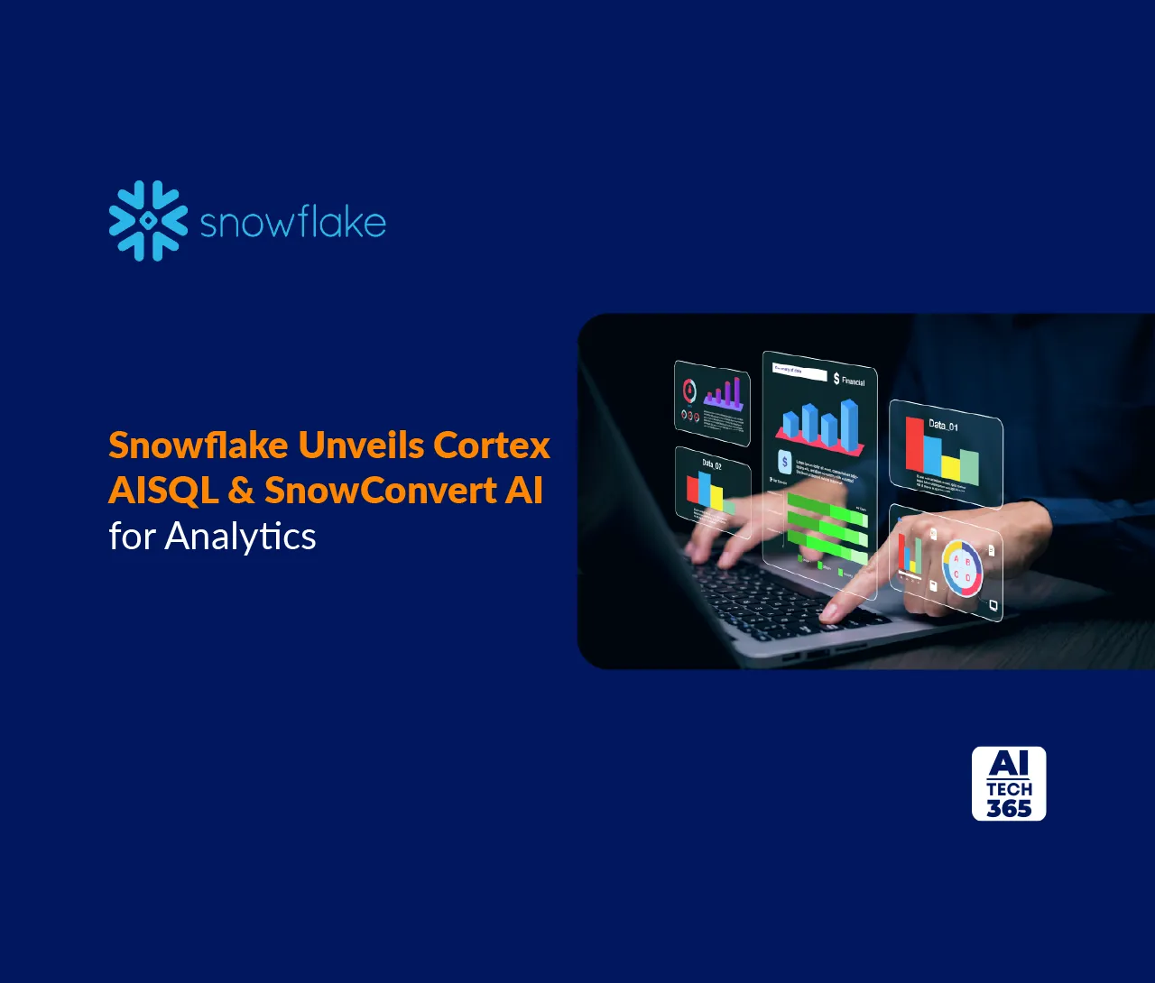 Snowflake Unveils Cortex AISQL & SnowConvert AI for Analytics