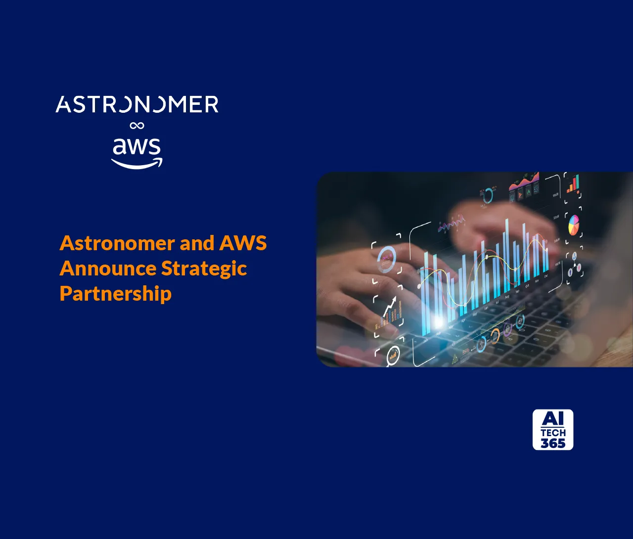 Astronomer & AWS Announce Strategic collaboration deal