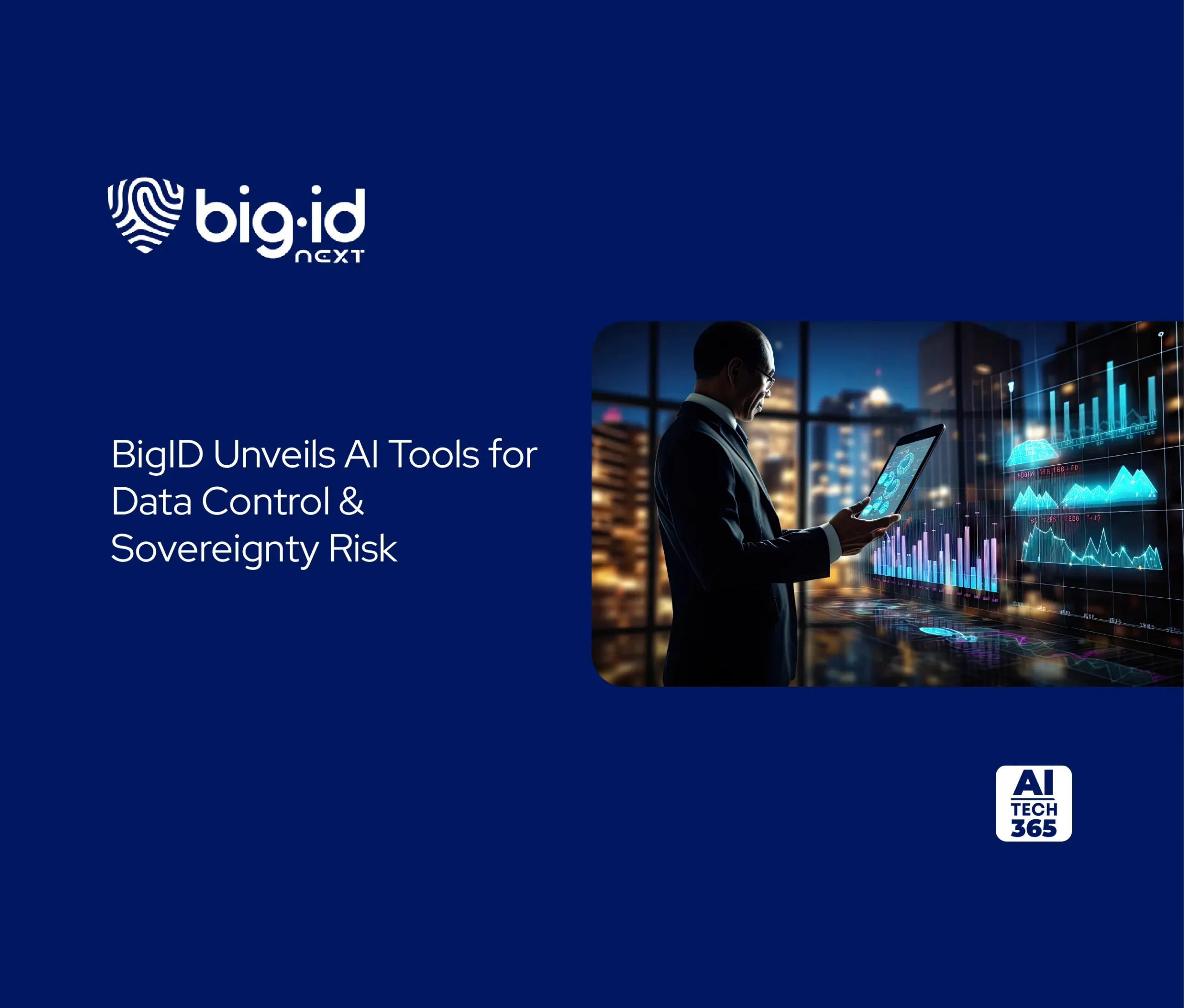 BigID Unveils AI Tools for Data Control & Sovereignty Risk