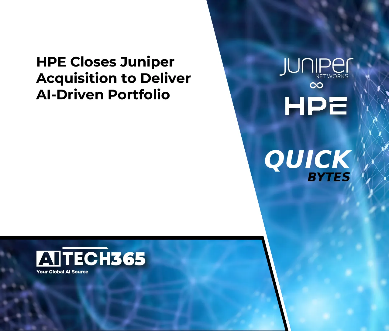 HPE Closes Juniper acquisition to deliver AI-driven portfolio