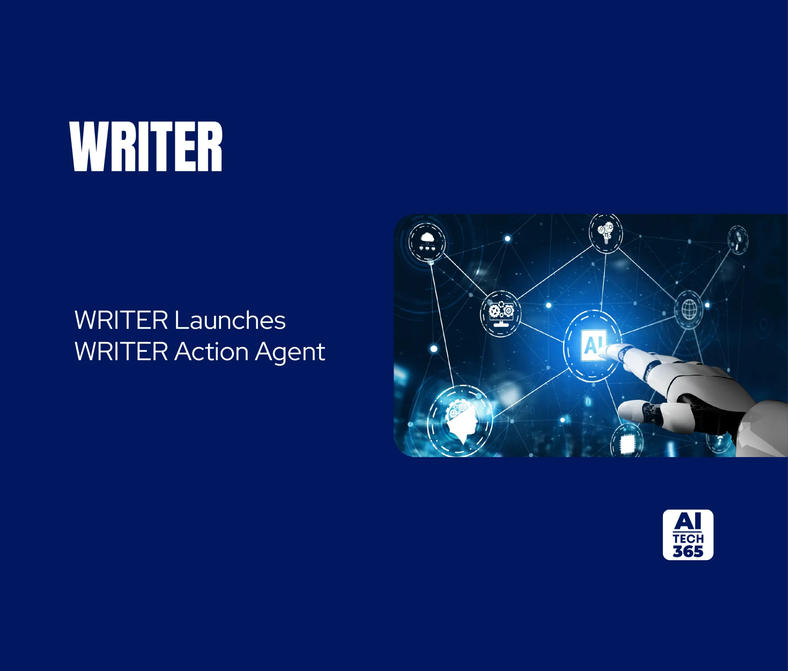 WRITER unveils Enterprise-grade WRITER Action Agent