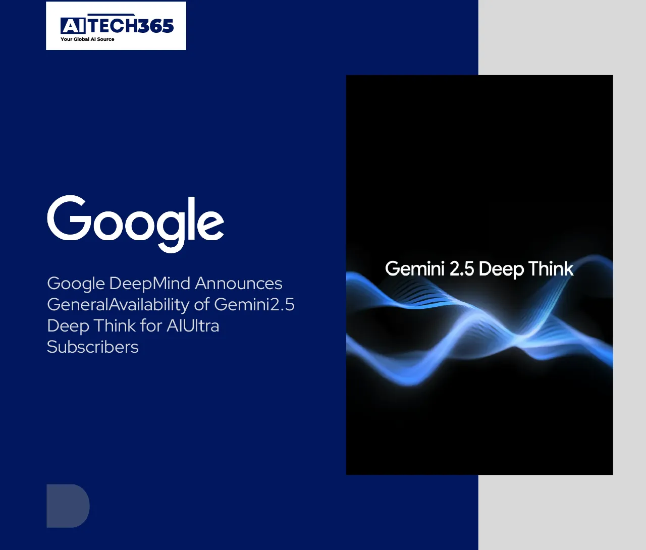DeepMind's Gemini 2.5 Now Live for AI Ultra Users