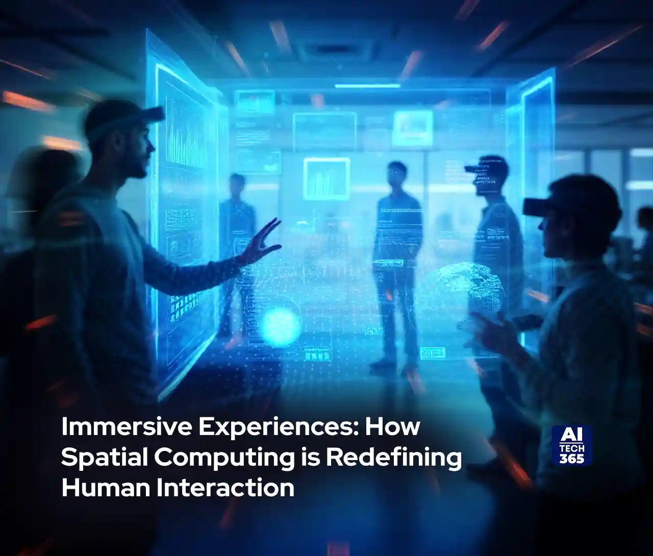 Immersive Experiences: Redefining Human Interaction