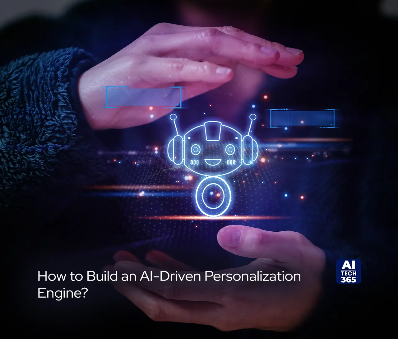 How to Build an AI-Driven Personalization Engine?