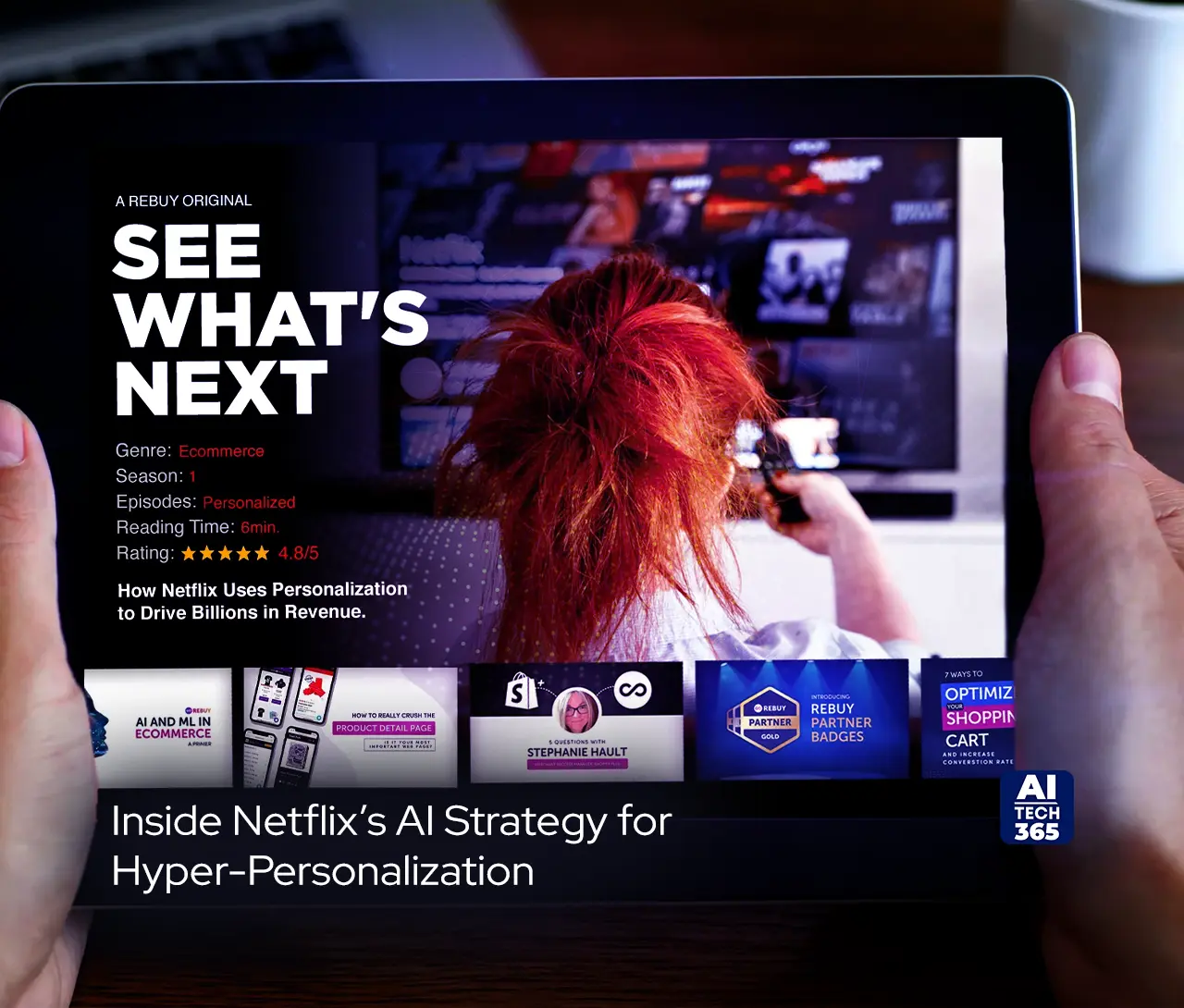 Inside Netflix’s AI Strategy for Hyper-Personalization