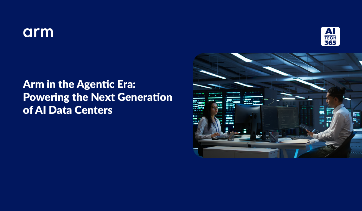 Arm in the Agentic Era: Powering the Next Gen of AI Data Centers