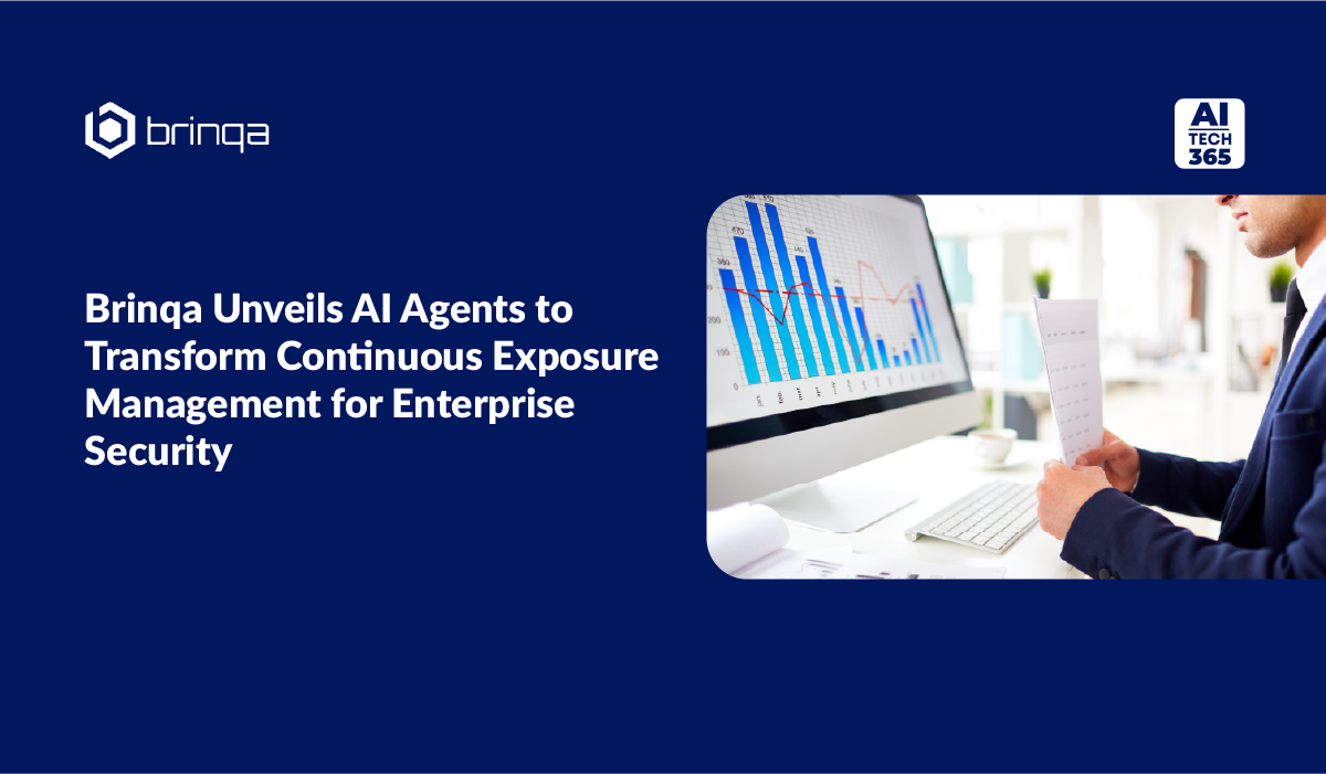 Brinqa Unveils AI Agents to Transform Exposure Management