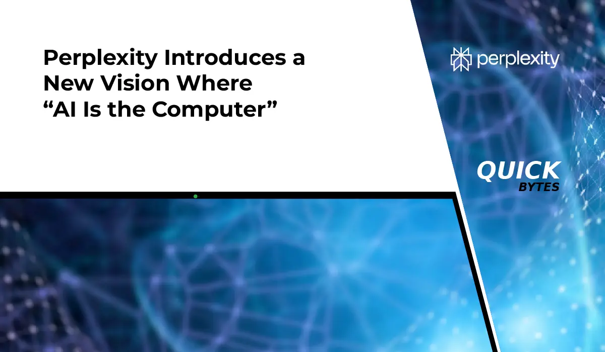 Perplexity ubveils a New Vision Where “AI Is the Computer”