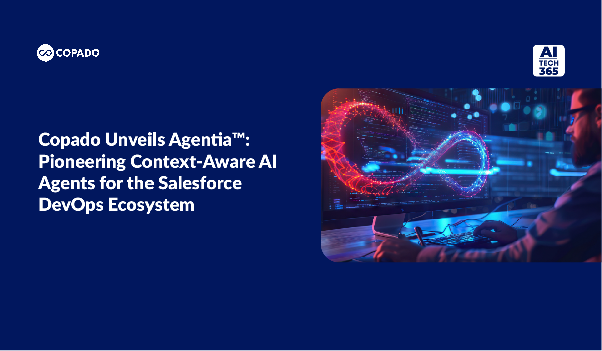 Copado Launches Agentia™ for Salesforce DevOps AI