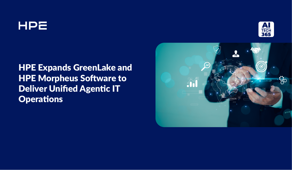 HPE Expands GreenLake & Morpheus for Unified Agentic IT